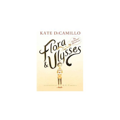 Flora & Ulysses (hardcover) By Kate Dicamillo : Target