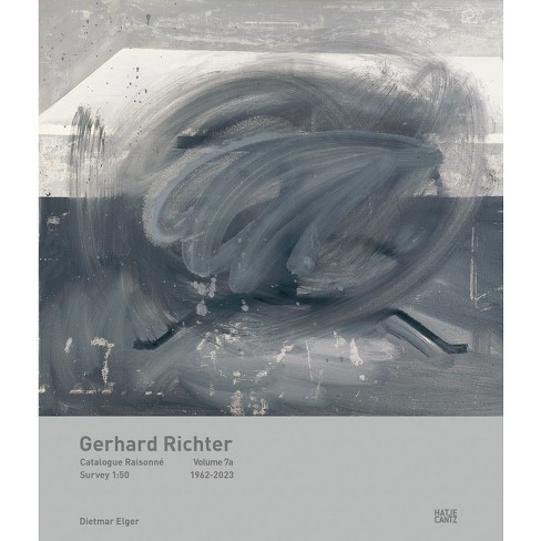 Gerhard Richter: Catalogue Raisonné, Volume 7 - By Dietmar Elger (hardcover) : Target