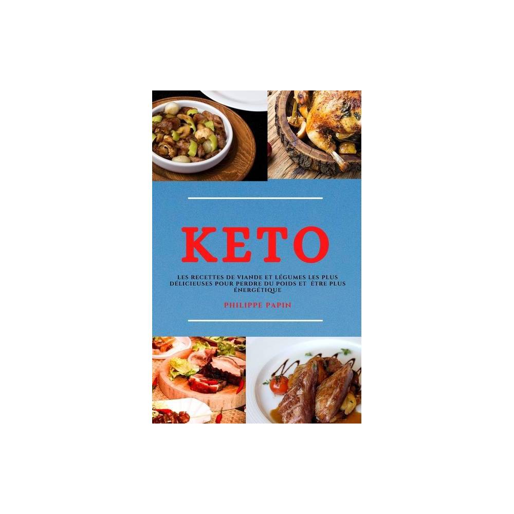 ISBN 9781801984195 - Keto (Keto Diet French Edition) - by Philippe ...