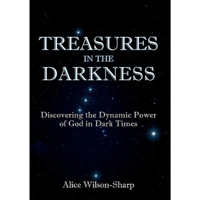 Treasures In The Darkness - Large Print By Alice Wilson-sharp ...