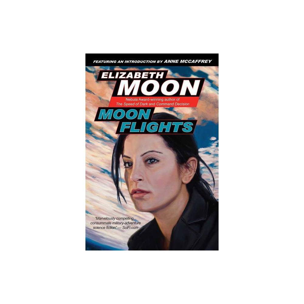 ISBN 9781949102314 - Moon Flights - by Elizabeth Moon (Paperback ...