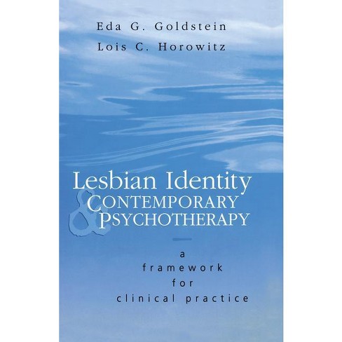 Lesbian Identity And Contemporary Psychotherapy - By Eda Goldstein ...