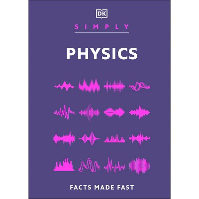 Super Simple Physics - (dk Super Simple) By Dk (paperback) : Target