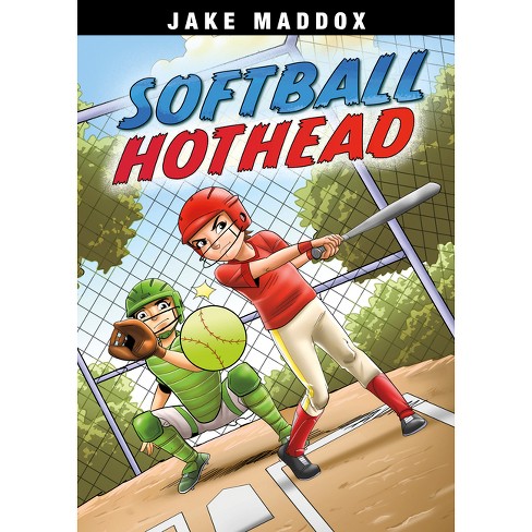 Softball Hothead - (jake Maddox Sports Stories) By Jake Maddox : Target