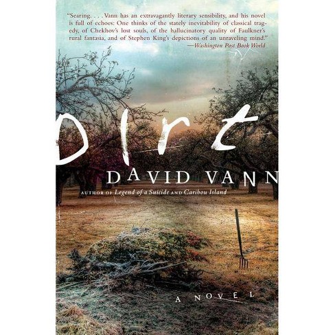 Dirt - By David Vann (paperback) : Target