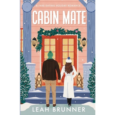Cabin Mate Special Holiday Edition - By Leah Brunner (paperback) : Target