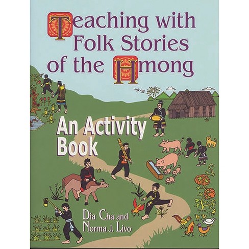 Teaching With Folk Stories Of The Hmong - (learning Through Folklore ...