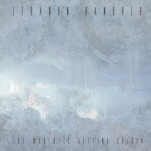 Lebanon Hanover - The World Is Getting Colder : Target