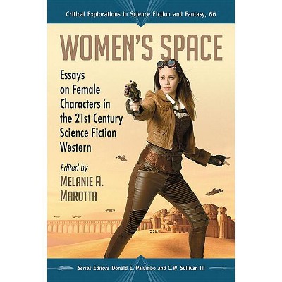 Women's Space - (critical Explorations In Science Fiction And Fantasy ...
