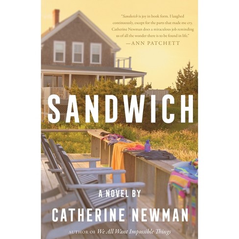 Sandwich - By Catherine Newman (hardcover) : Target