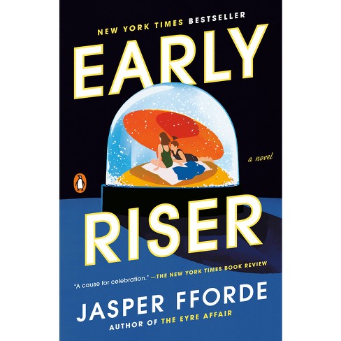 Early Riser - By Jasper Fforde (paperback) : Target