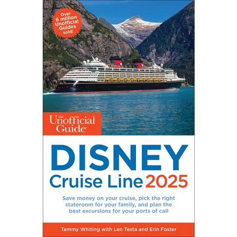 The Unofficial Guide To Disney Cruise Line 2025 - (unofficial Guides ...