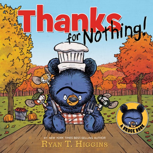 Thanks For Nothing (a Little Bruce Book) - (mother Bruce) By Ryan ...