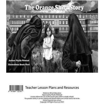 The Orange Shirt Story - By Phyllis Webstad (paperback) : Target