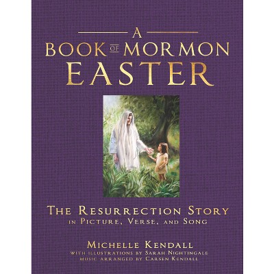 Book of Mormon Easter: The Resurrection Story in Picture, Verse, and ...