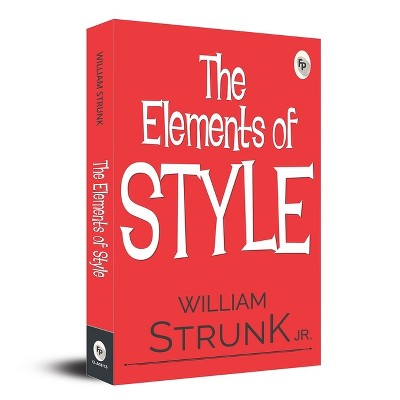 The Elements of Style - by William Strunk : Target