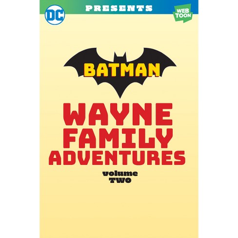 Batman: Wayne Family Adventures Volume Two - By Crc Payne (paperback) : Target