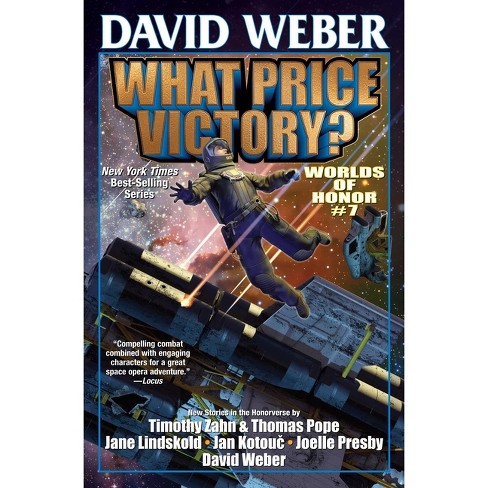 What Price Victory? - (worlds Of Honor (weber)) By David Weber ...