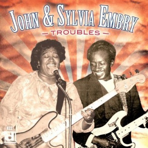 John Embry & Sylvia - Troubles (cd) : Target