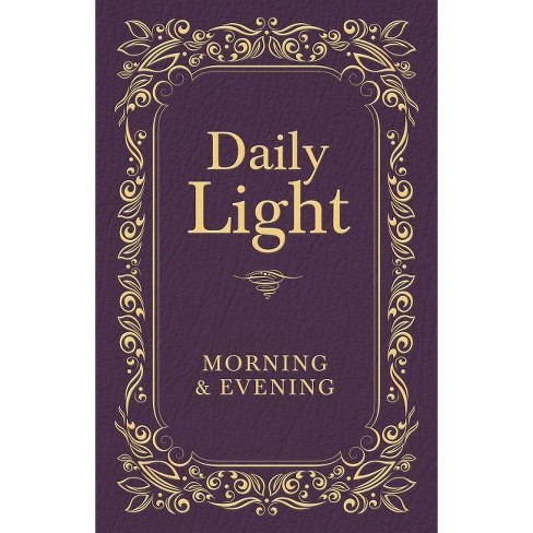 Daily Light: Morning And Evening Devotional - By Thomas Nelson (leather ...
