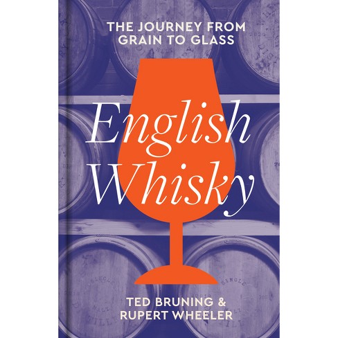 English Whisky - By Ted Bruning & Rupert Wheeler (hardcover) : Target