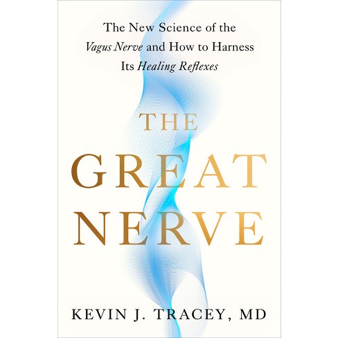 The Great Nerve - By Kevin J Tracey (hardcover) : Target