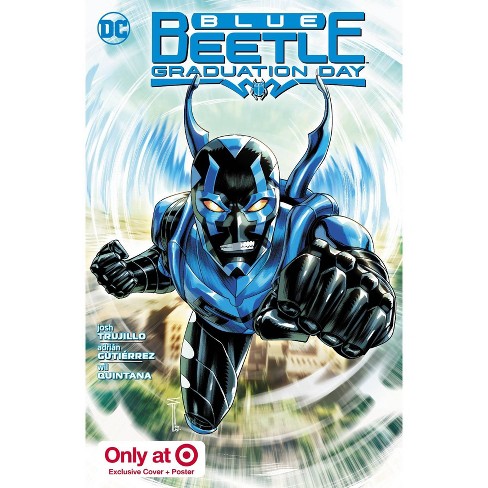 Blue Beetle: Graduation Day - Target Exclusive Edition By Josh Trujillo ...