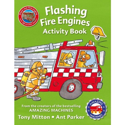 Amazing Machines Flashing Fire Engines Sticker Activity Book - By Tony ...