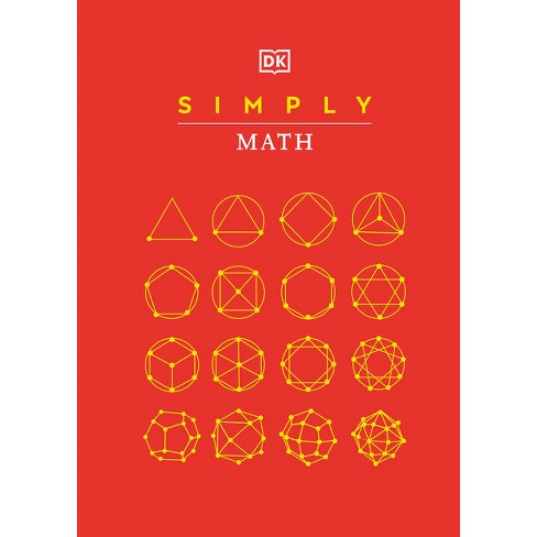 Simply Math - (dk Simply) By Dk (hardcover) : Target