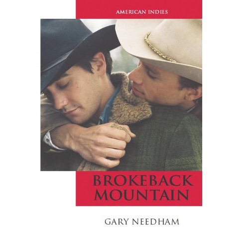 Brokeback Mountain - (american Indies) By Gary Needham (paperback) : Target