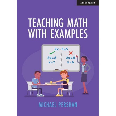 Teaching Math With Examples - By Michael Pershan (paperback) : Target