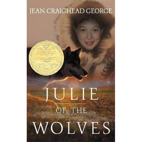 Julie Of The Wolves - By Jean Craighead George (paperback) : Target