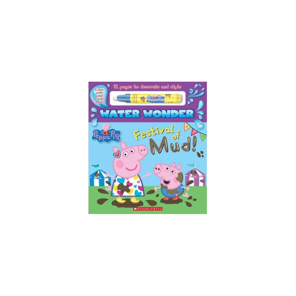 ISBN 9781338345391 - Festival of Mud! - BRDBK (Peppa Pig) by Scholastic ...