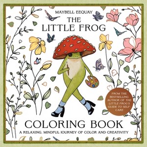 The Little Frog Coloring Book - by Maybell Eequay (Paperback) : Target