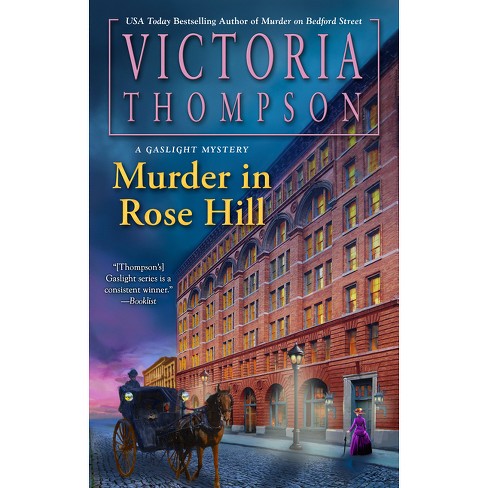 Murder In Rose Hill - (gaslight Mystery) By Victoria Thompson ...