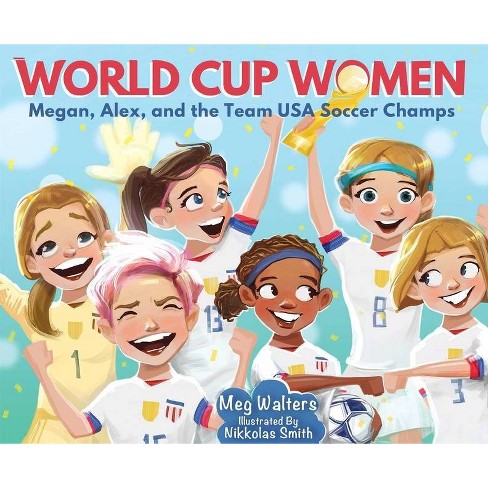 World Cup Women - By Meg Walters (hardcover) : Target