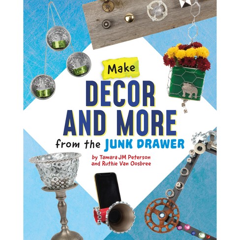 Make Decor And More From The Junk Drawer - (scrap Art Fun) By Ruthie ...