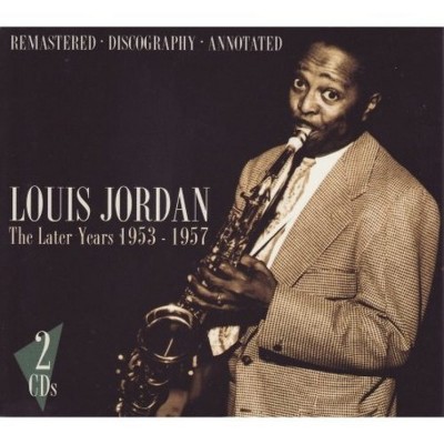 Louis Jordan - The Later Years 1953-1957 (cd) : Target