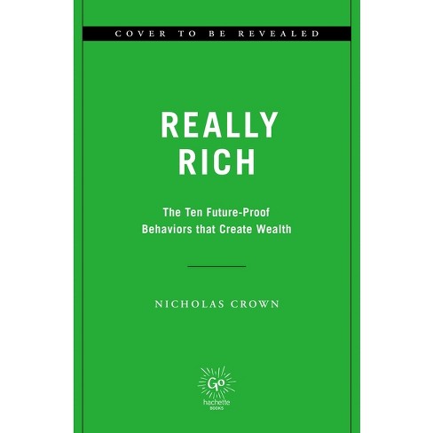 Really Rich - By Nicholas Crown (paperback) : Target