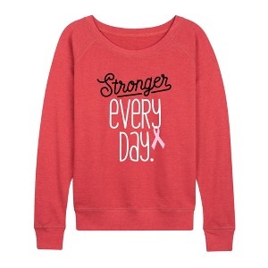 Women's - Instant Message - Stronger Every Day Lightweight French Terry ...