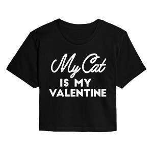 Women's - Instant Message - My Cat is My Valentine Cropped Graphic T ...