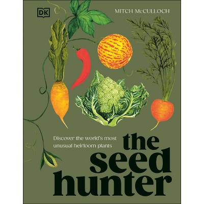 The Seed Hunter - By Mitch Mcculloch (hardcover) : Target