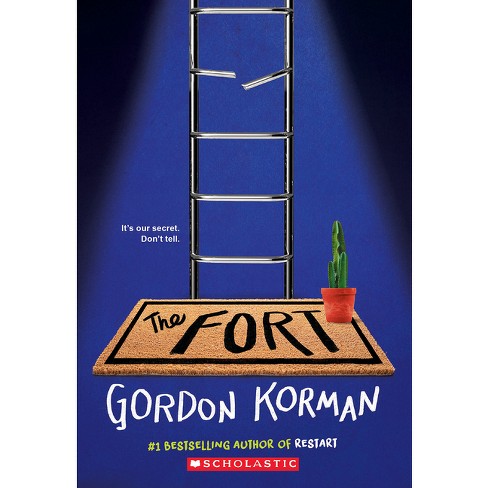 The Fort - By Gordon Korman (paperback) : Target