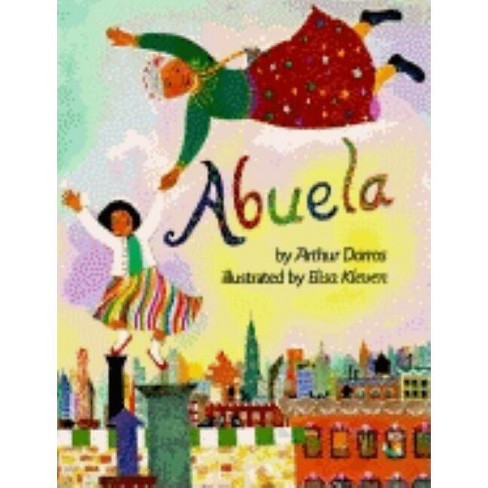 Abuela - By Arthur Dorros (hardcover) : Target
