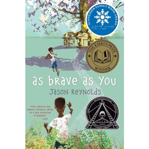 As Brave As You - By Jason Reynolds (paperback) : Target