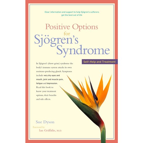 Positive Options for Sjögren's Syndrome - (Positive Options for Health ...