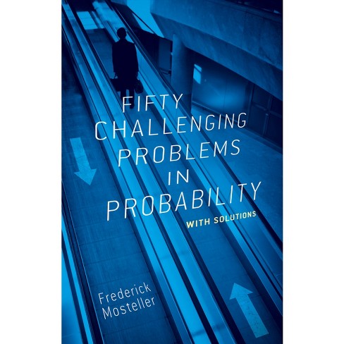 Fifty Challenging Problems In Probability With Solutions - (dover Books ...