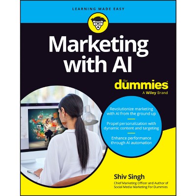 Marketing With Ai For Dummies - By Shiv Singh (paperback) : Target