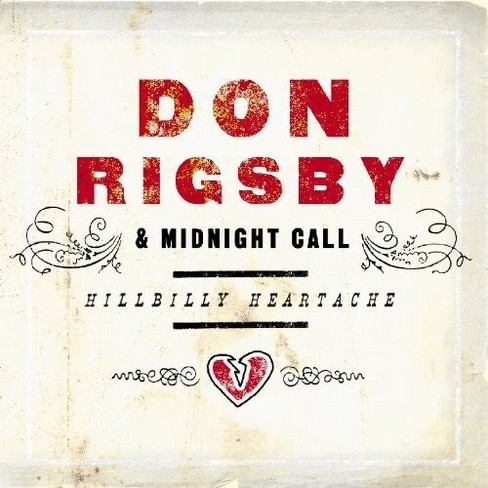 Don Rigsby & Midnight Call - Hillbilly Heartache (cd) : Target