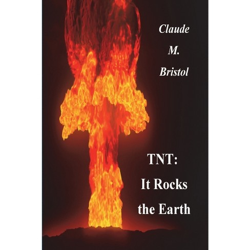 Tnt - By Claude M Bristol (paperback) : Target